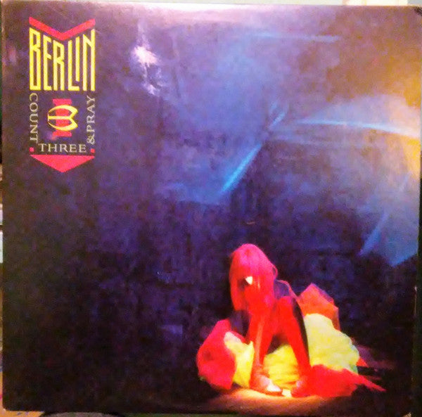 Berlin - Count Three & Pray – Five Buck Bin