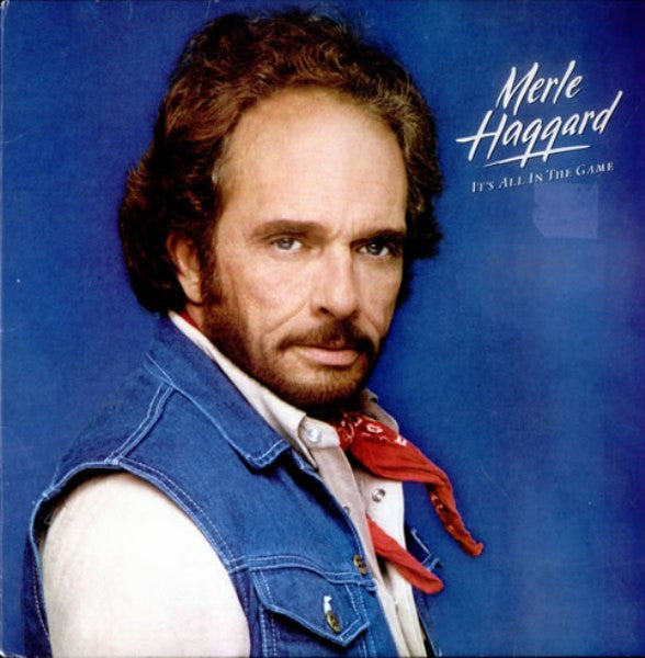Merle Haggard - It's All In The Game – Five Buck Bin