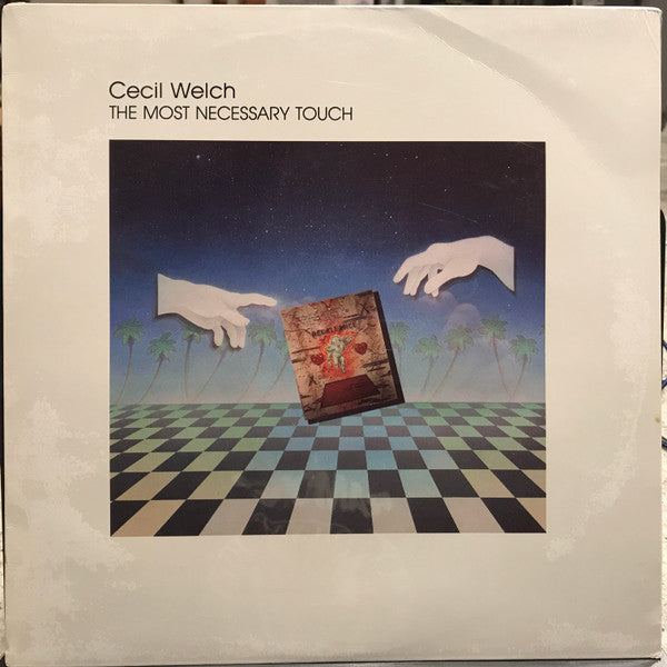 Cecil Welch And The Necessary Touch - The Most Necessary Touch – Five ...