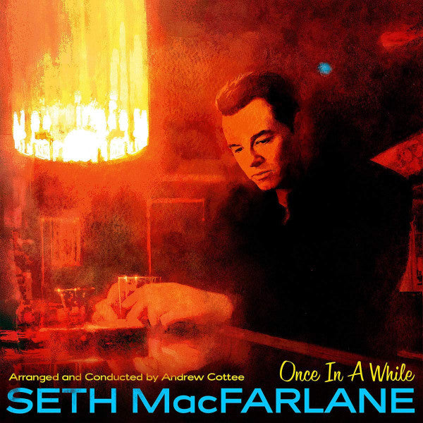 Seth MacFarlane - Once In A While – Five Buck Bin