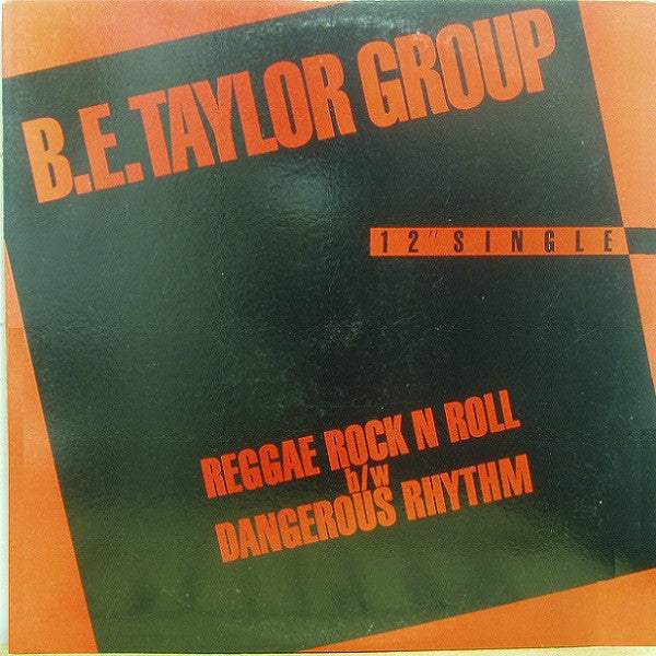12" Single: B.E. Taylor Group - Reggae Rock N Roll / Dangerous Rhythm ...
